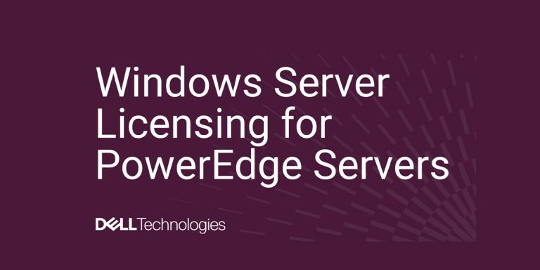 Windows Server Licensing for PowerEdge Servers - Omega One Company